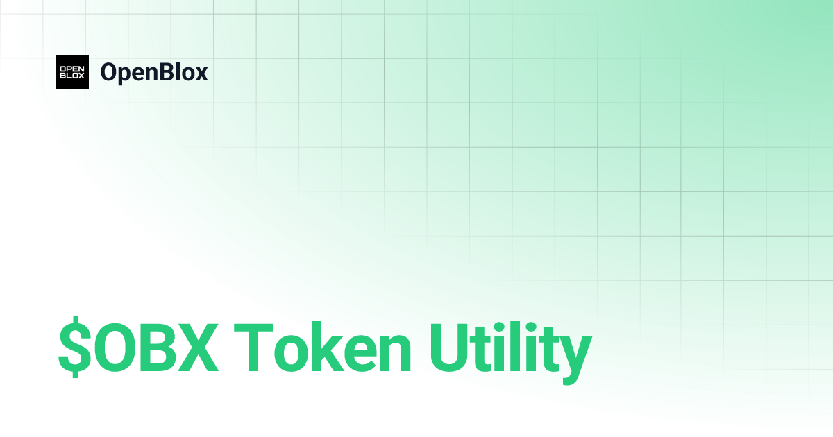 $OBX Token Utility | OpenBlox